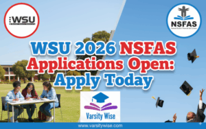 WSU 2026 NSFAS Applications: Apply Now for Financial Aid | Govnet
